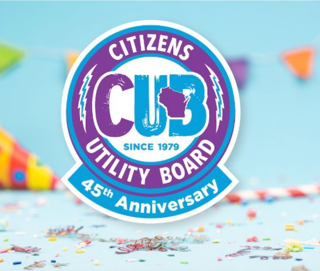 45 and Counting: CUB celebrates milestone working for Wisconsinites ...
