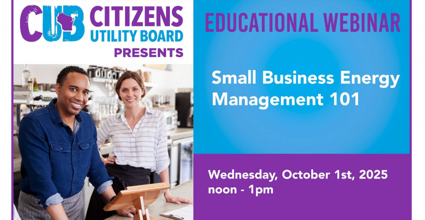 CUB Webinar - Small Business Energy Management 101 - Citizens Utility Board